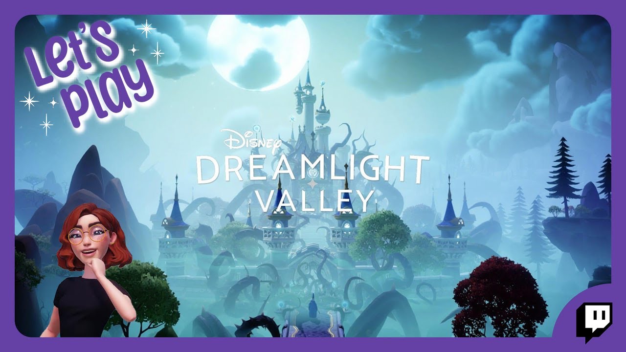 Twitch Stream 4/7/25: Disney Dreamlight Valley first play. No ...