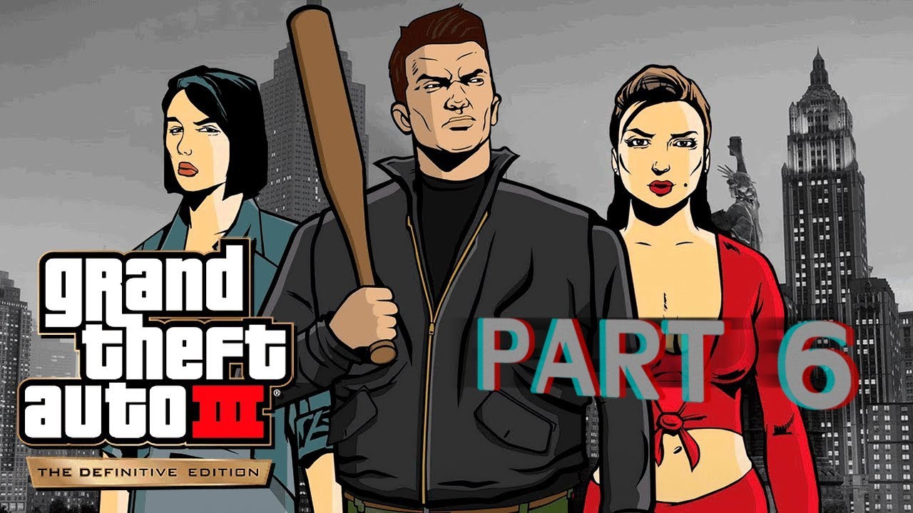 GTA 3 - Grand Theft Auto III (2001) | Part 6 Walkthrough | GAM-INEM ...