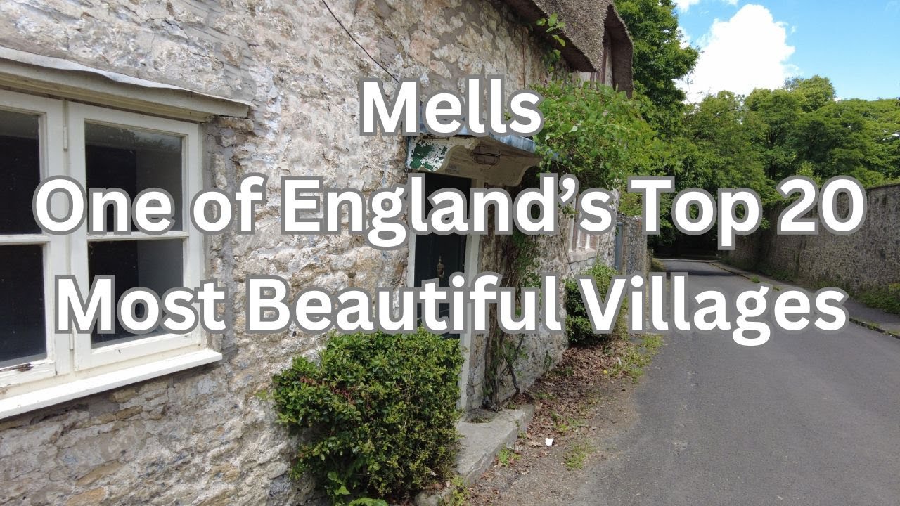 A Walk Around The Village of Mells. One of England's Top 20 Most Beautiful - YouTube