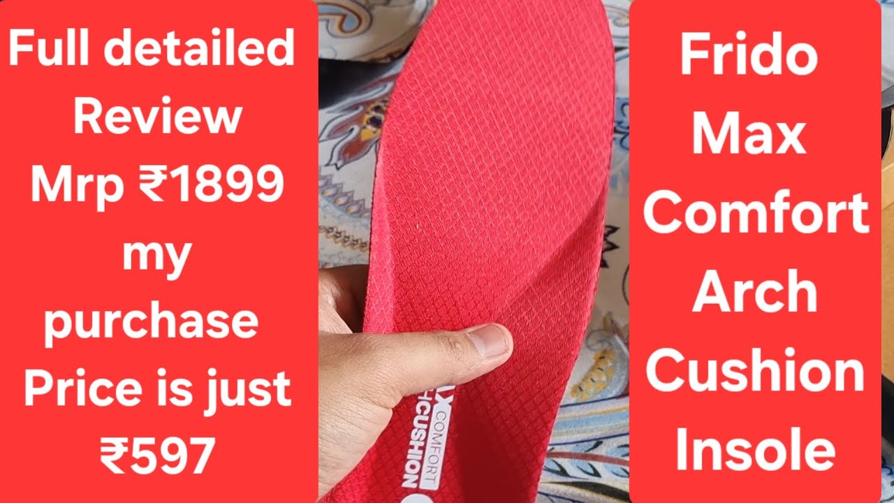 Frido max comfort arch cushion insole | Frido Insole for shoe comfort ...