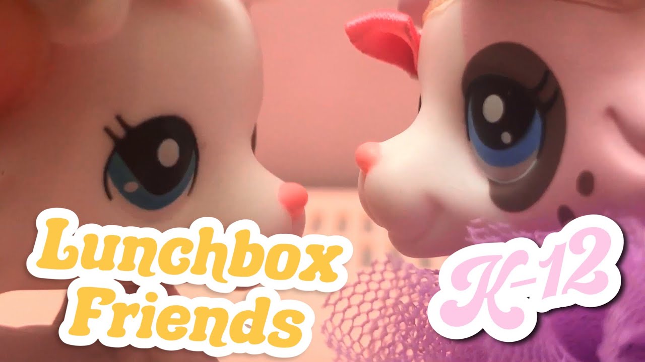 LPS MV: lunchbox friends💕💫 || by Melanie Martinez - YouTube