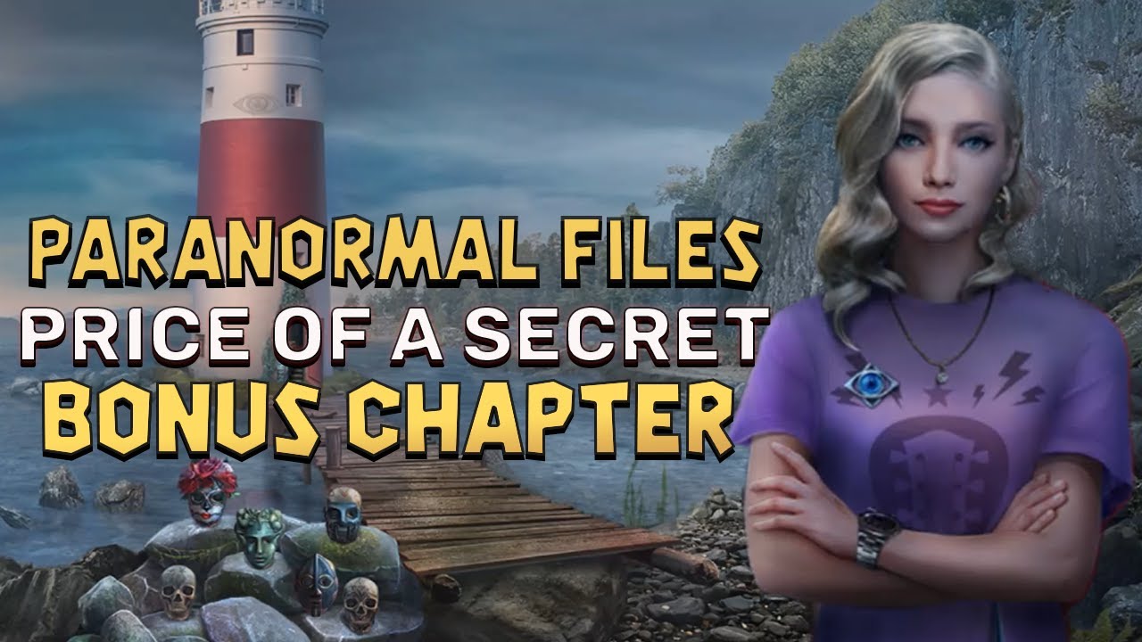Paranormal Files 8 Price Of A Secret Bonus Chapter Walkthrough ...