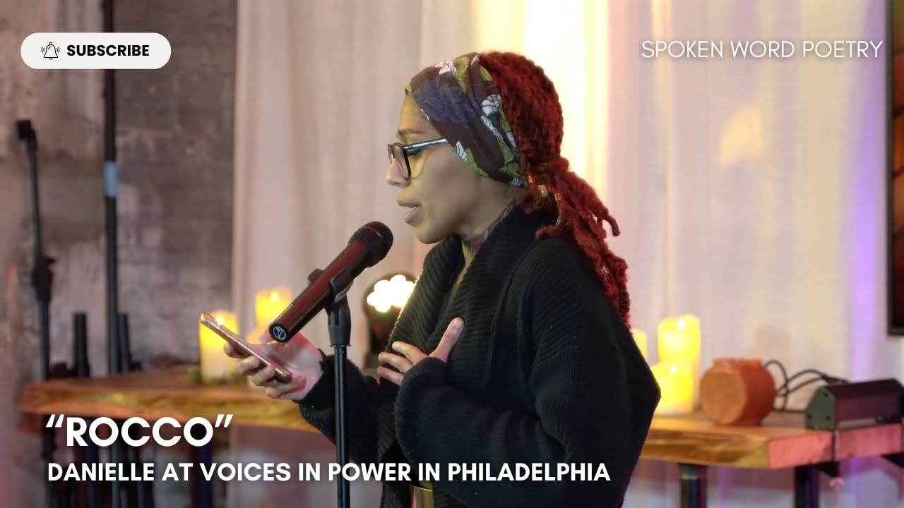 Danielle - "Rocco" @ Voices In Power | Philadelphia | Spoken Word - YouTube