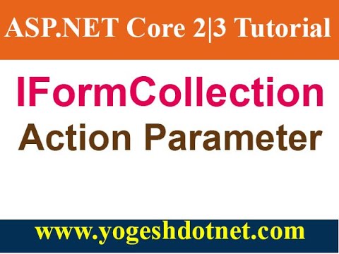 IFormCollection Action Parameter in asp net core 2|3 - Hindi - YouTube