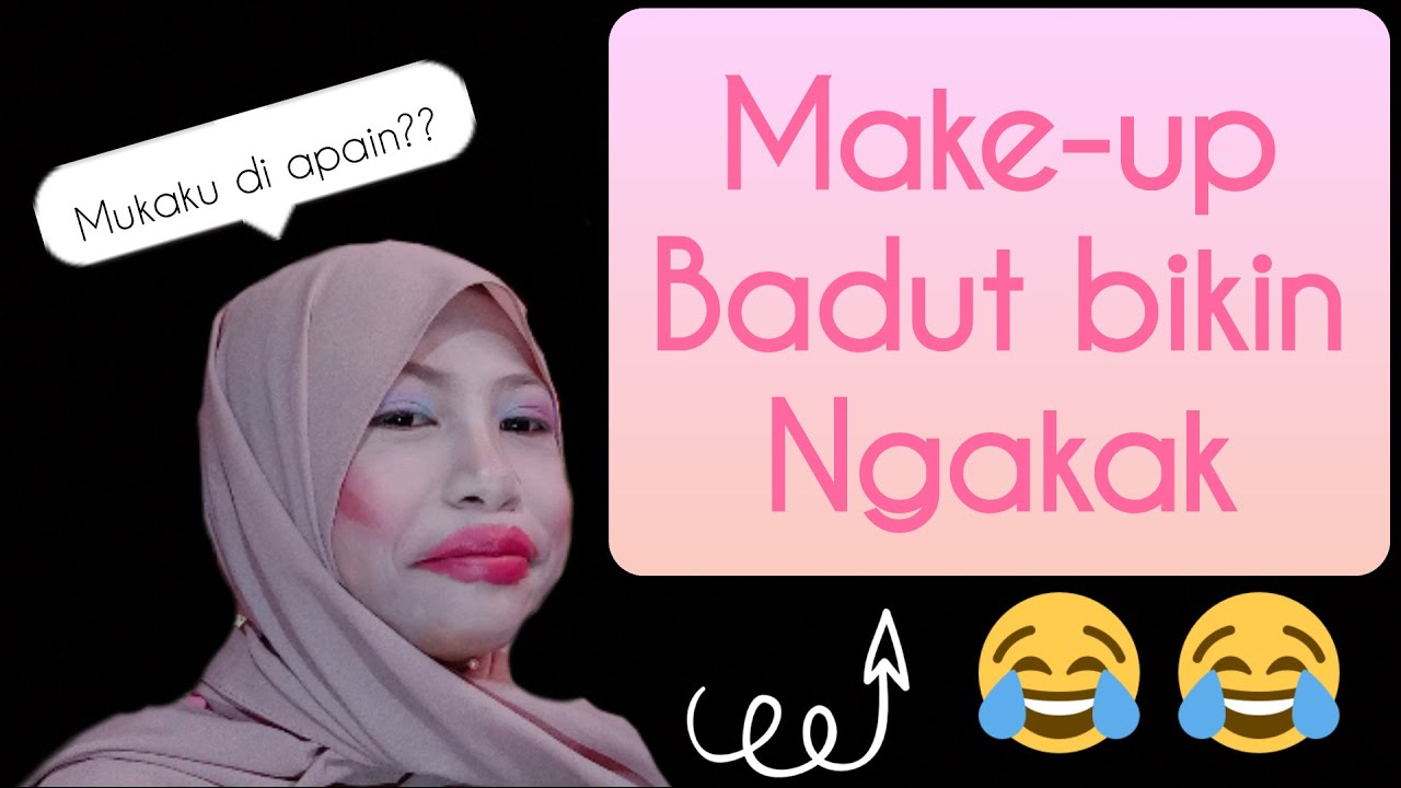 MAKE-UP BADUT BIKIN NGAKAK ||#vlog pertama - YouTube