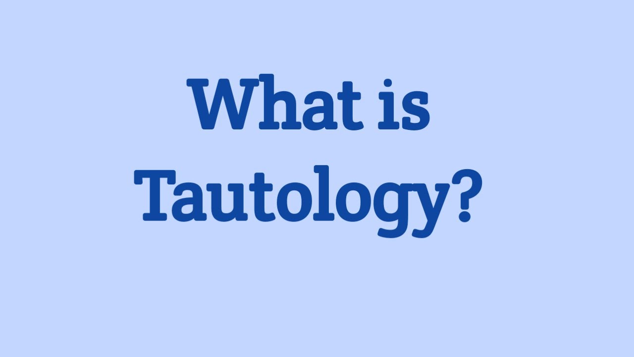 What is Tautology? - YouTube
