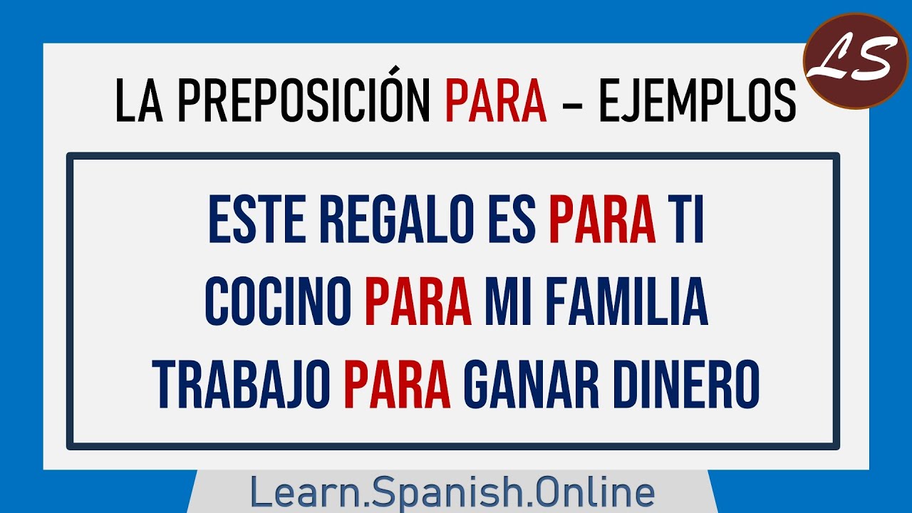 La Preposición PARA en Español - Aprender con Ejemplos - Gramática del ...