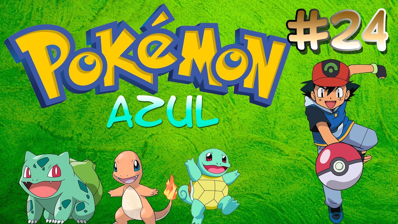 Pokémon Edición Azul - Capítulo 24 - YouTube