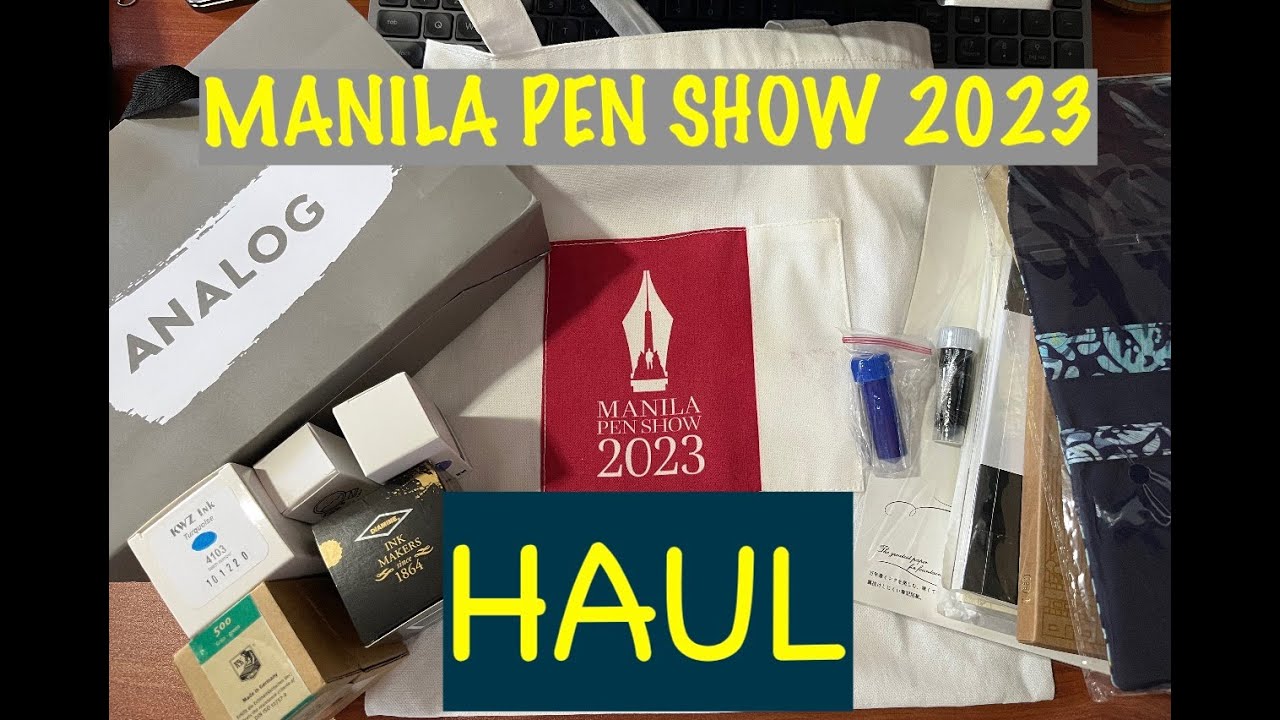 Manila Pen Show HAUL 🥰 | Inks, Pens, Notebooks, Accessories | # ...