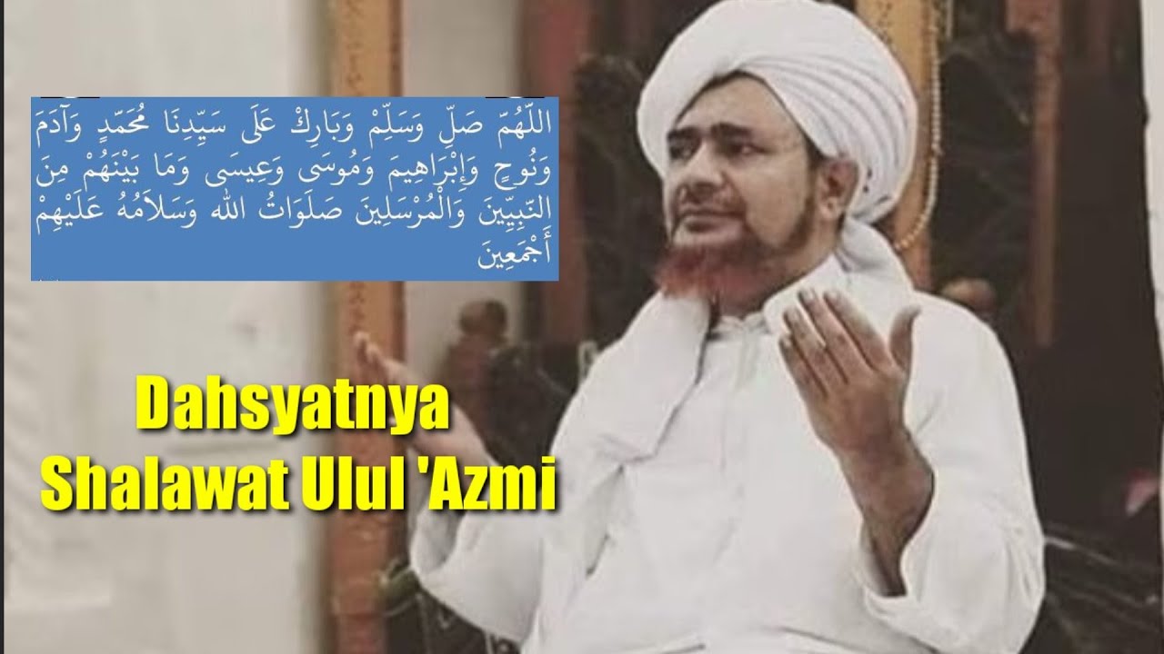 Keagungan Shalawat Ulul 'Azmi | Begini Cara Mengamalkannya - YouTube