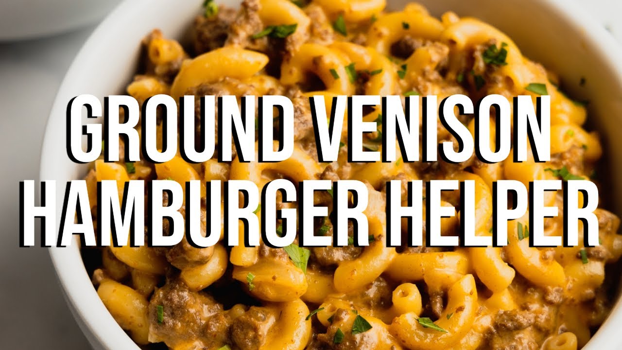 One Pot Venison Hamburger Helper (Ready in 30 minutes!) - YouTube