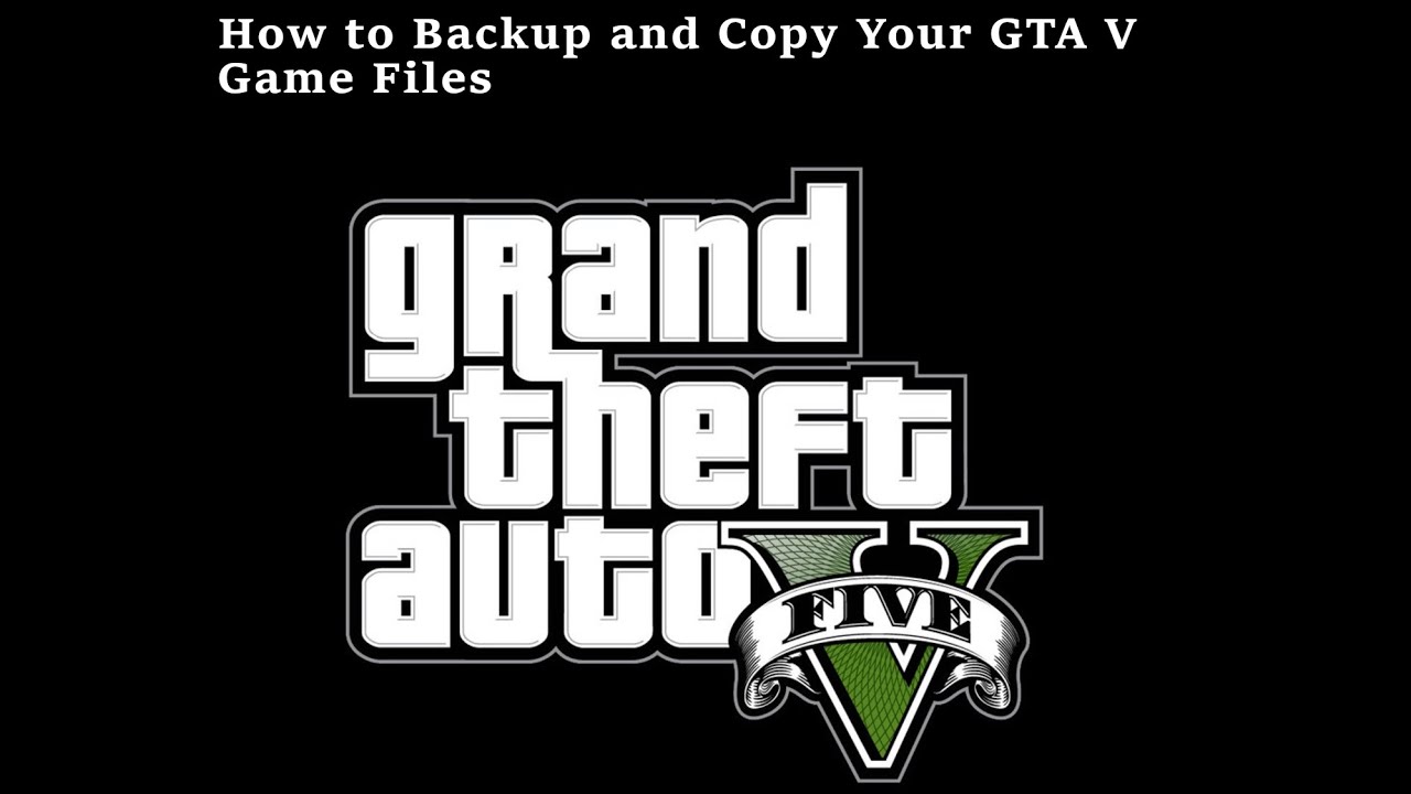 GTA V | GTA 5 | LSPDFR | Tutorial | How to Copy and Backup Your Game ...