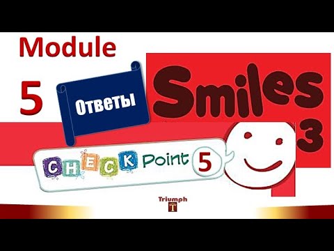 Smiles 3 Module 5. p. 77. Check Point 5. Ответы и объяснение. ГДЗ ...