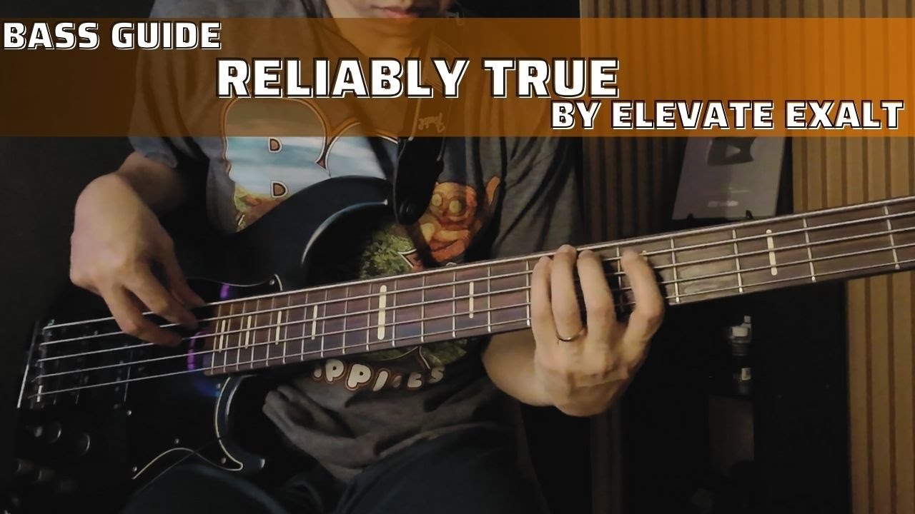 Reliably True by Elevate Exalt Bass Guide by Jiky - YouTube