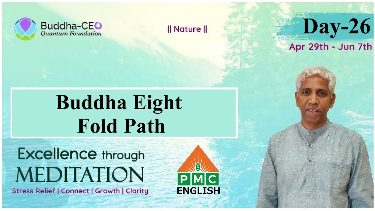 🔴 Live Nature | Day-26 | Buddha Eight Fold Path | PMC English - YouTube