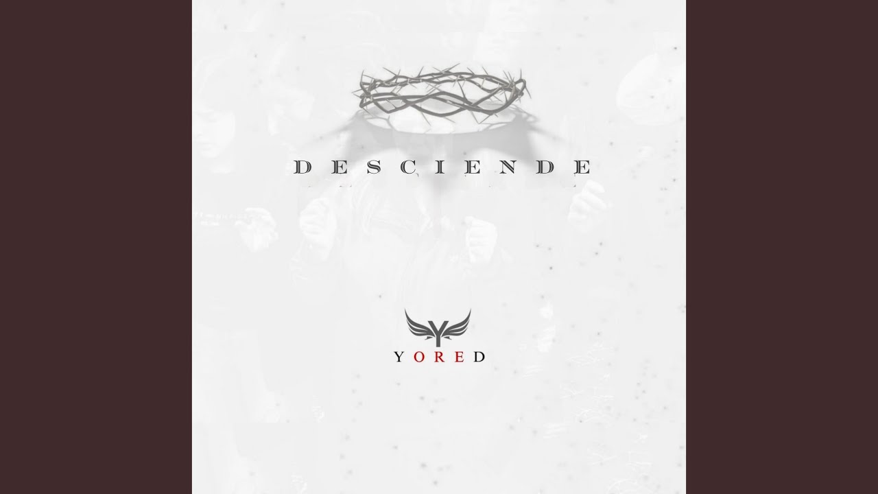 DESCIENDE - YouTube
