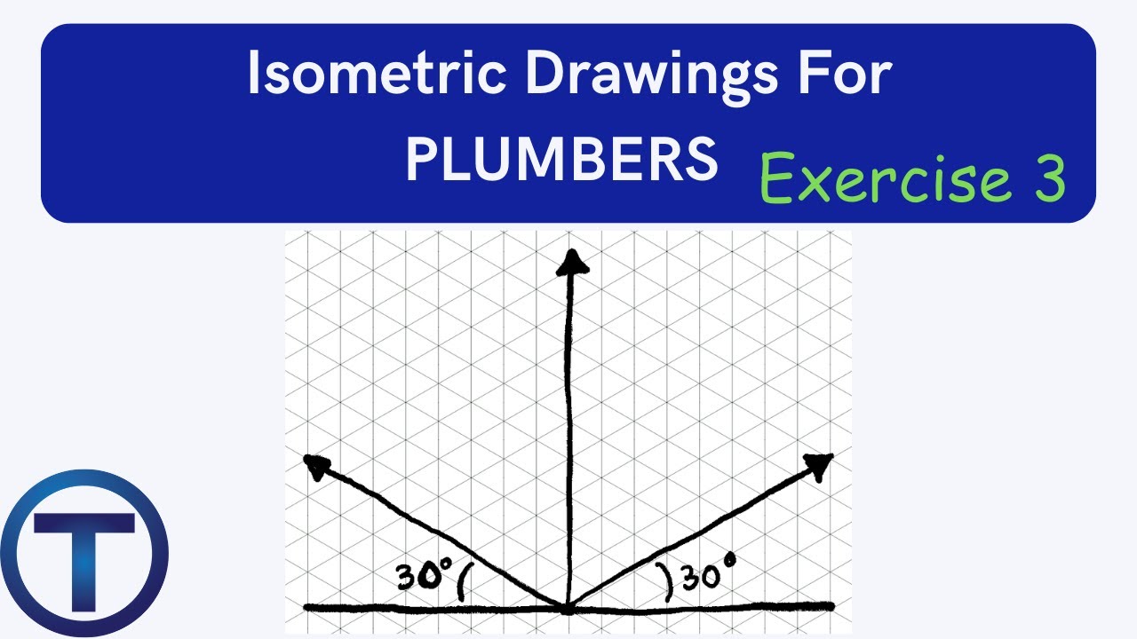 Isometric Drawings for Plumbers - Exercise 3 - YouTube