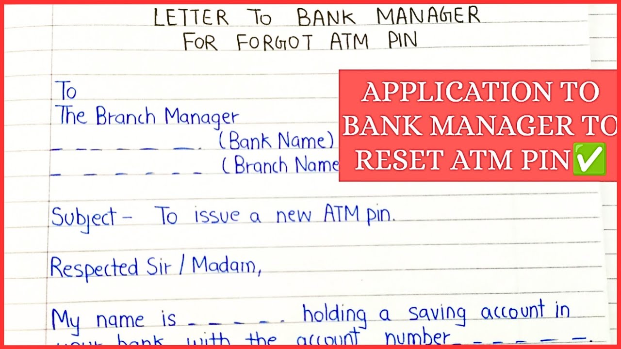 Letter to bank manager for forgot ATM pin || Letter for forgot ATM pin ...