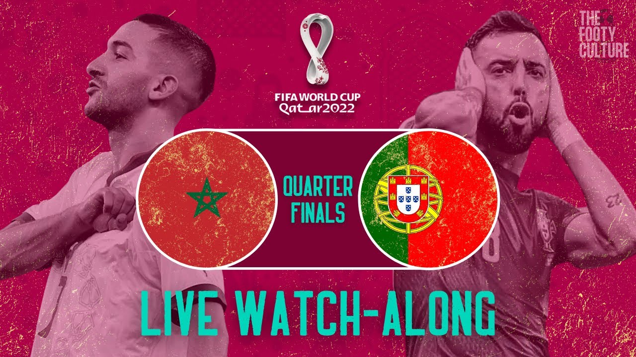 MOROCCO v PORTUGAL | QUARTER-FINALS | WORLD CUP 2022 WATCH-ALONG - YouTube