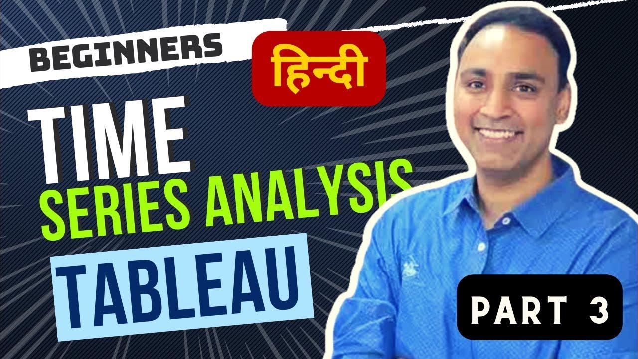 Time Series In Tableau | Data Visual | Tableau For Beginners to Advance ...