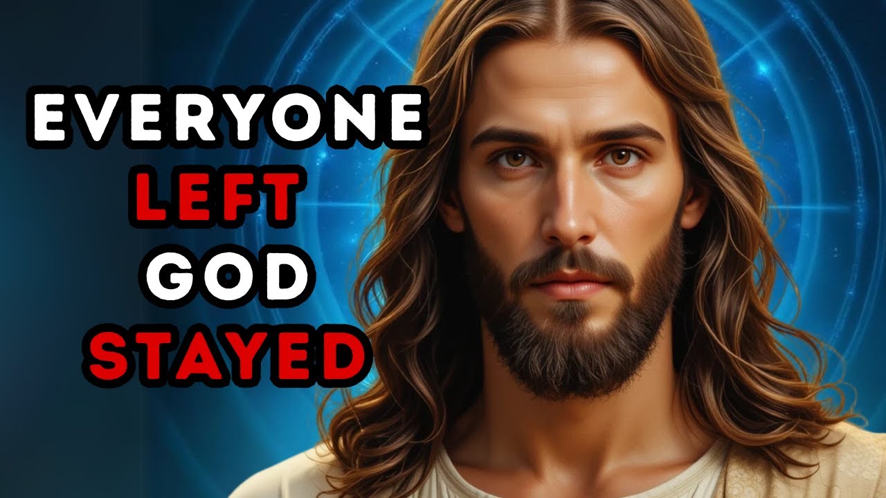 Everyone Left. God Stayed | God Message Today | Gods Message Now - YouTube