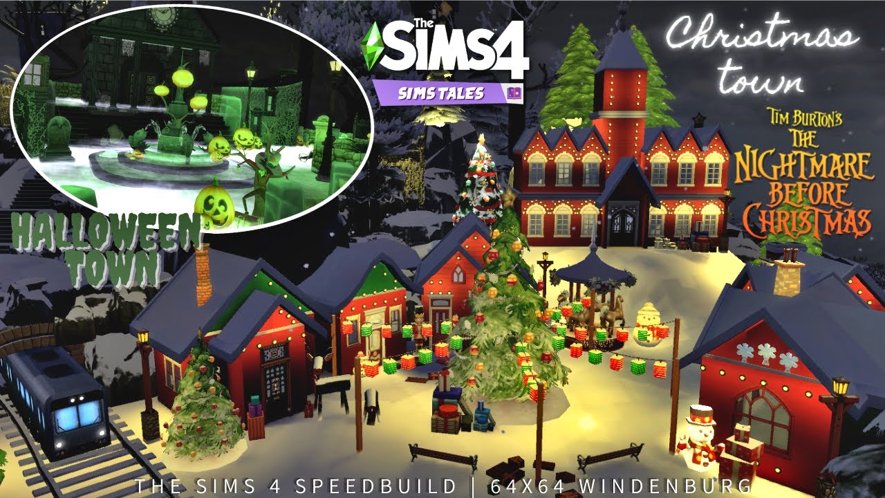 Nightmare Before Christmas: Xmas & Halloween town! - The Sims 4 ...