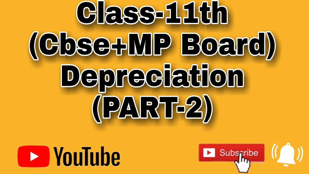 Depreciation (Fixed Installment/Straight Line Method) (PART-2) - YouTube
