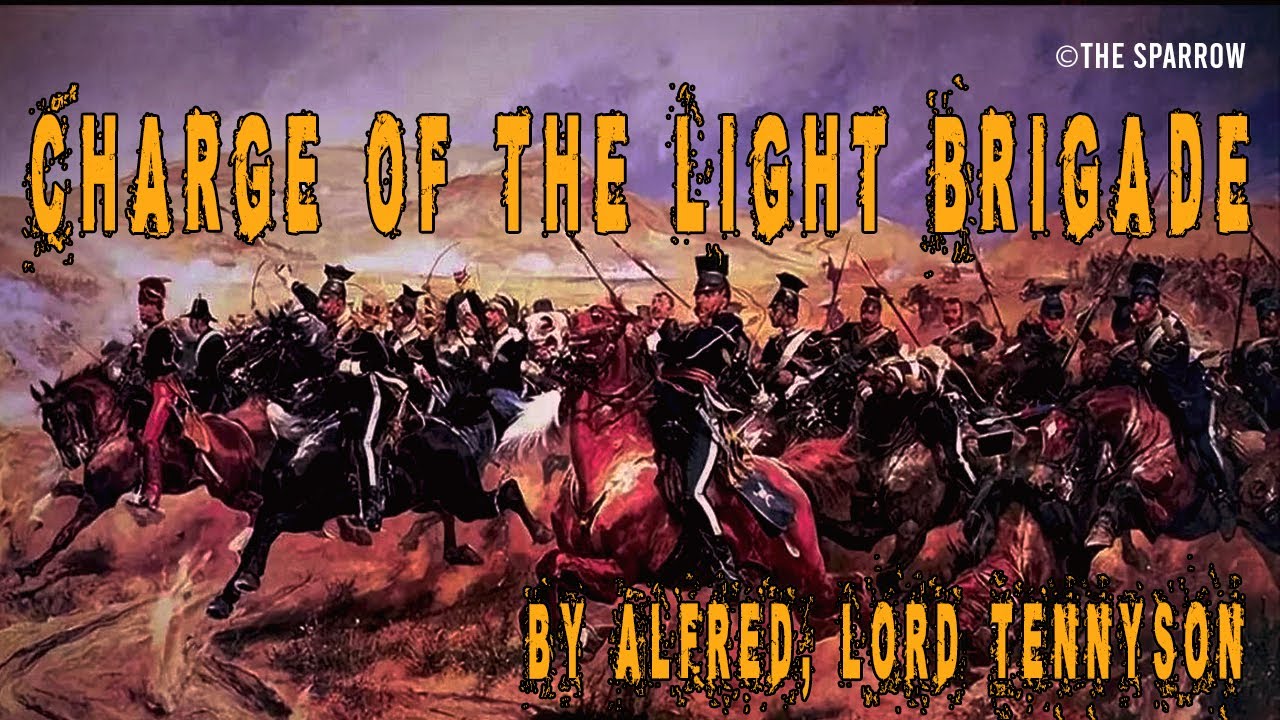 || The Charge of the Light Brigade || BY ALFRED, LORD TENNYSON - YouTube