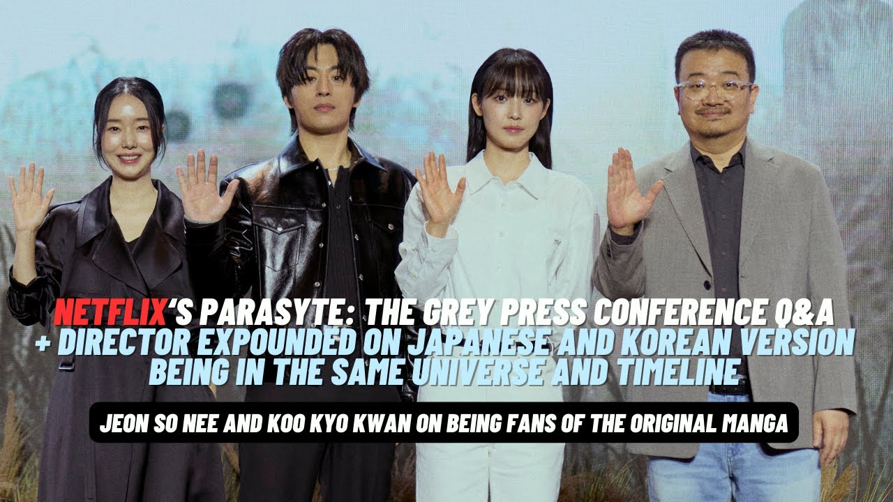 "Parasyte: The Grey" Press Conference: Q&A feat. Jeon So Nee, Ko Kyu Hwan, and Director Yeon ...