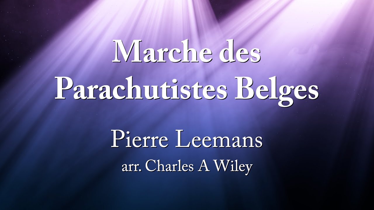Marche Des Parachutistes Belges Youtube Music
