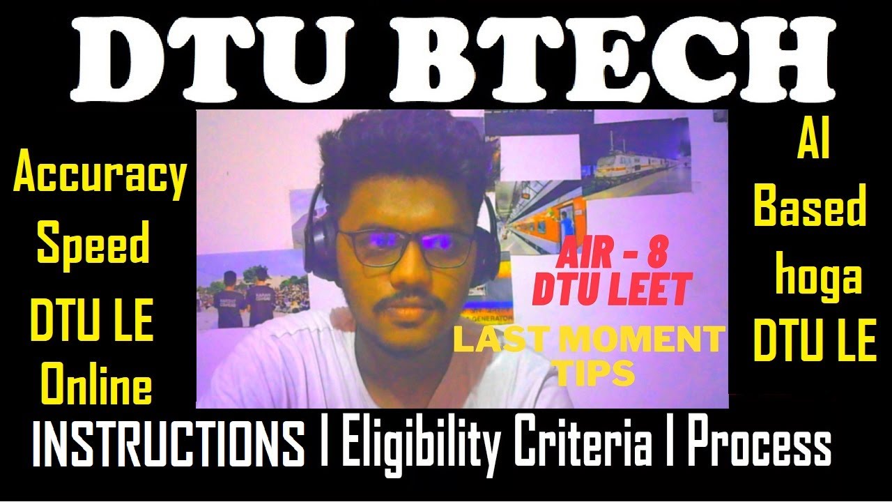 DTU BTECH LATERAL ENTRY INSTRUCTIONS FOR ONLINE TEST DTU LEET 2021 ON 6 ...
