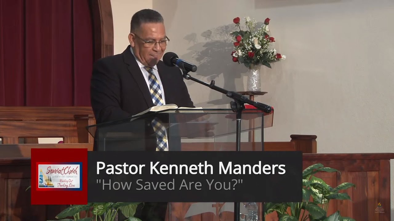 2022-10-15 Somerset SDA Church Service w/ Dr. Kenneth Manders - "How ...
