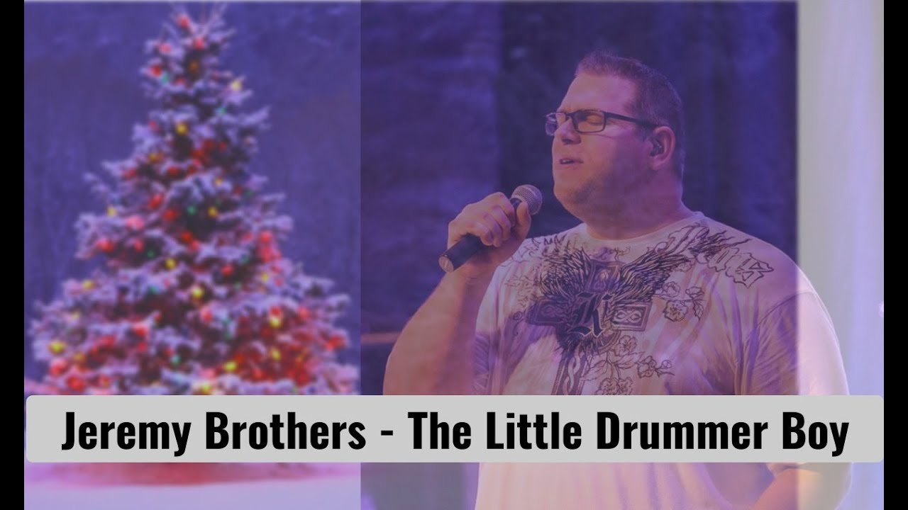 Jeremy Brothers The Little Drummer Boy (audio only) - YouTube