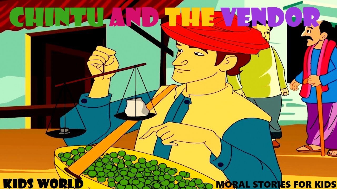 CHINTU AND THE VENDOR | STORIES | SUBTITLES | MORAL STORIES FOR KIDS ...