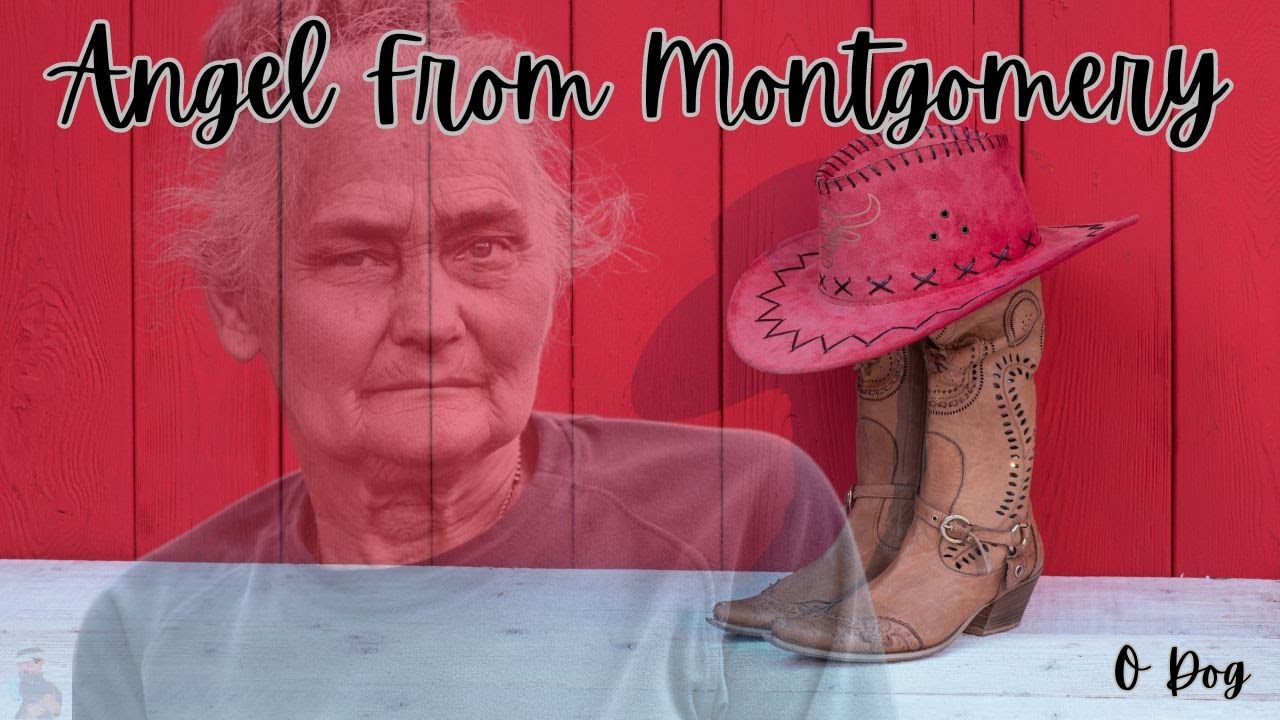 Angel From Montgomery - YouTube