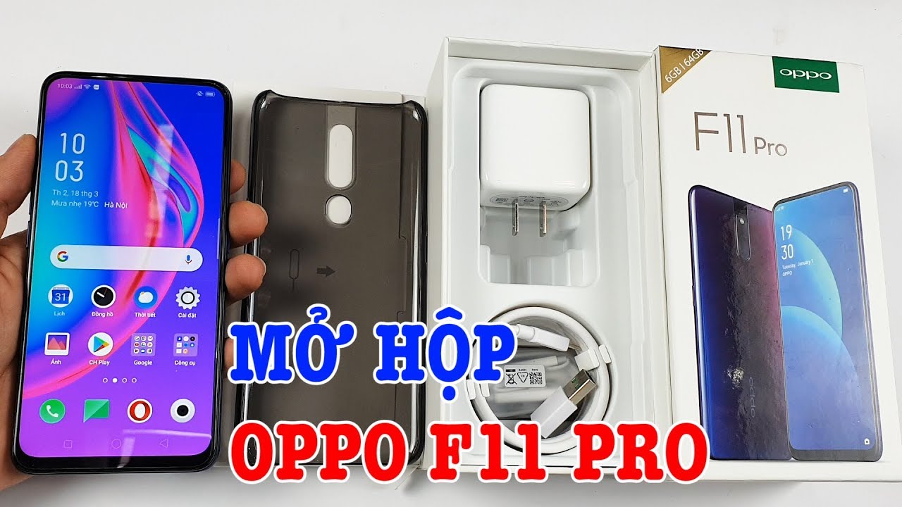 Mở hộp đánh giá OPPO F11 Pro NÂNG CẤP QUÁ NHIỀU ! - YouTube