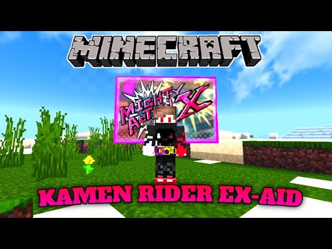 ADDON KAMEN RIDER EX-AID || MINECRAFT MCPE 1.18 & 1.19 - YouTube