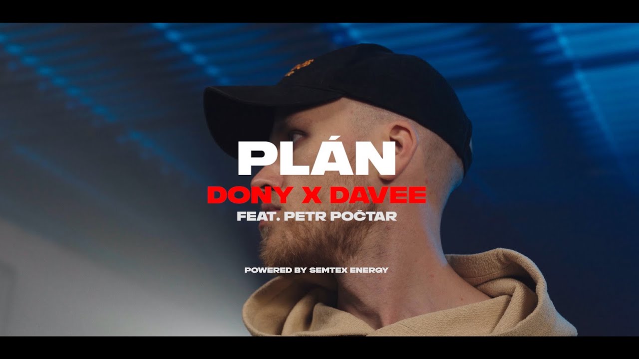 DONY X DAVEE - Plán feat. Petr Počtar (Official Video) - YouTube