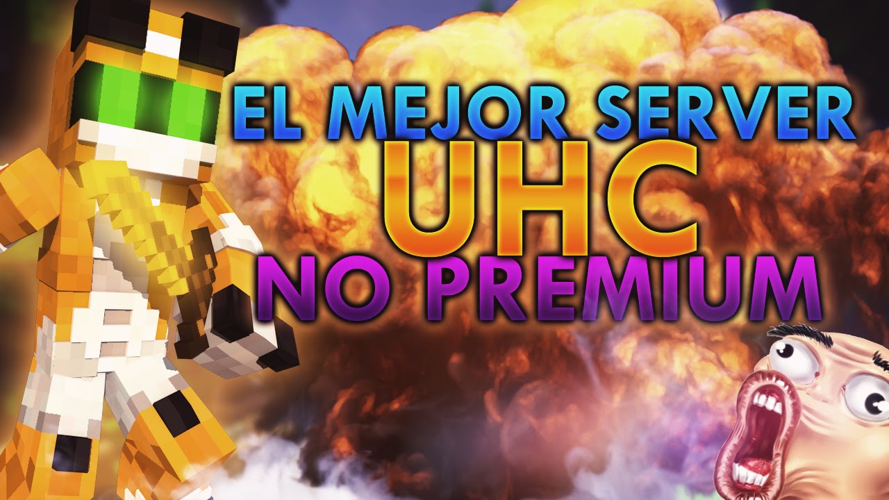 EL MEJOR SERVER UHC NO PREMIUM 1.8X - Skywars, UHC 1 Hora, UHC Run ,Tnt ...