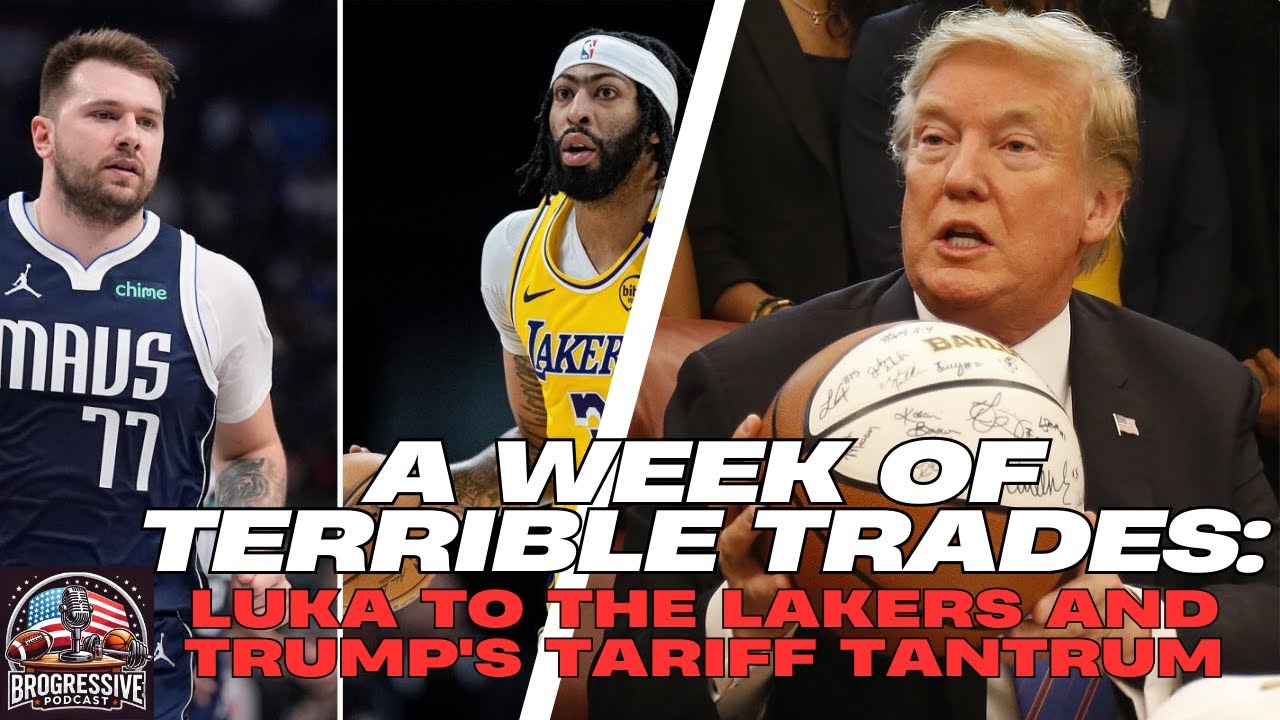 A Week of Terrible Trades: Luka to the Lakers and Trump's Tariff ...