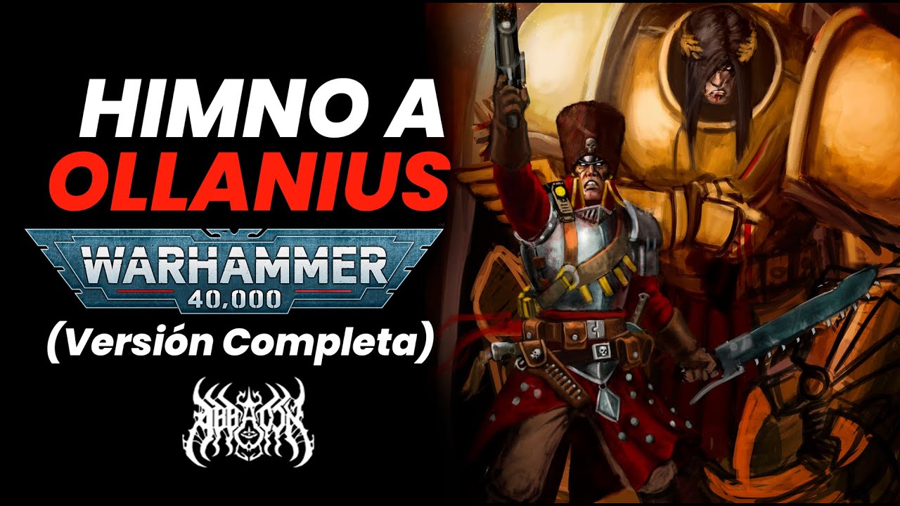 HIMNO A OLLANIUS(Versión Completa) Warhammer40k - EPIC METAL 2024 - YouTube