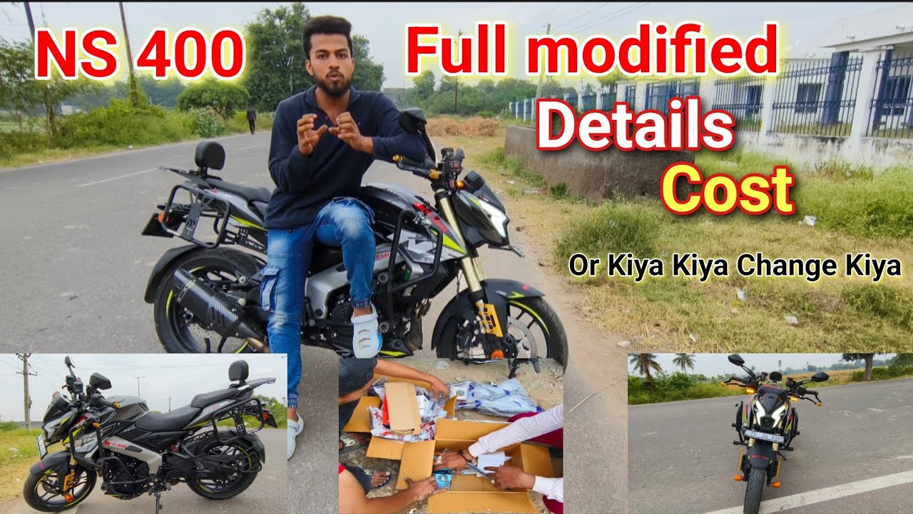 NS 400 Full Modified Details Cost Or Kiya Kiya Change Kiya - YouTube