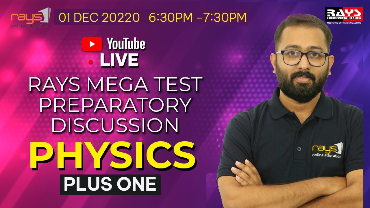 PLUS ONE | RAYS MEGA TEST PREPARATORY DISCUSSION | UP - YouTube