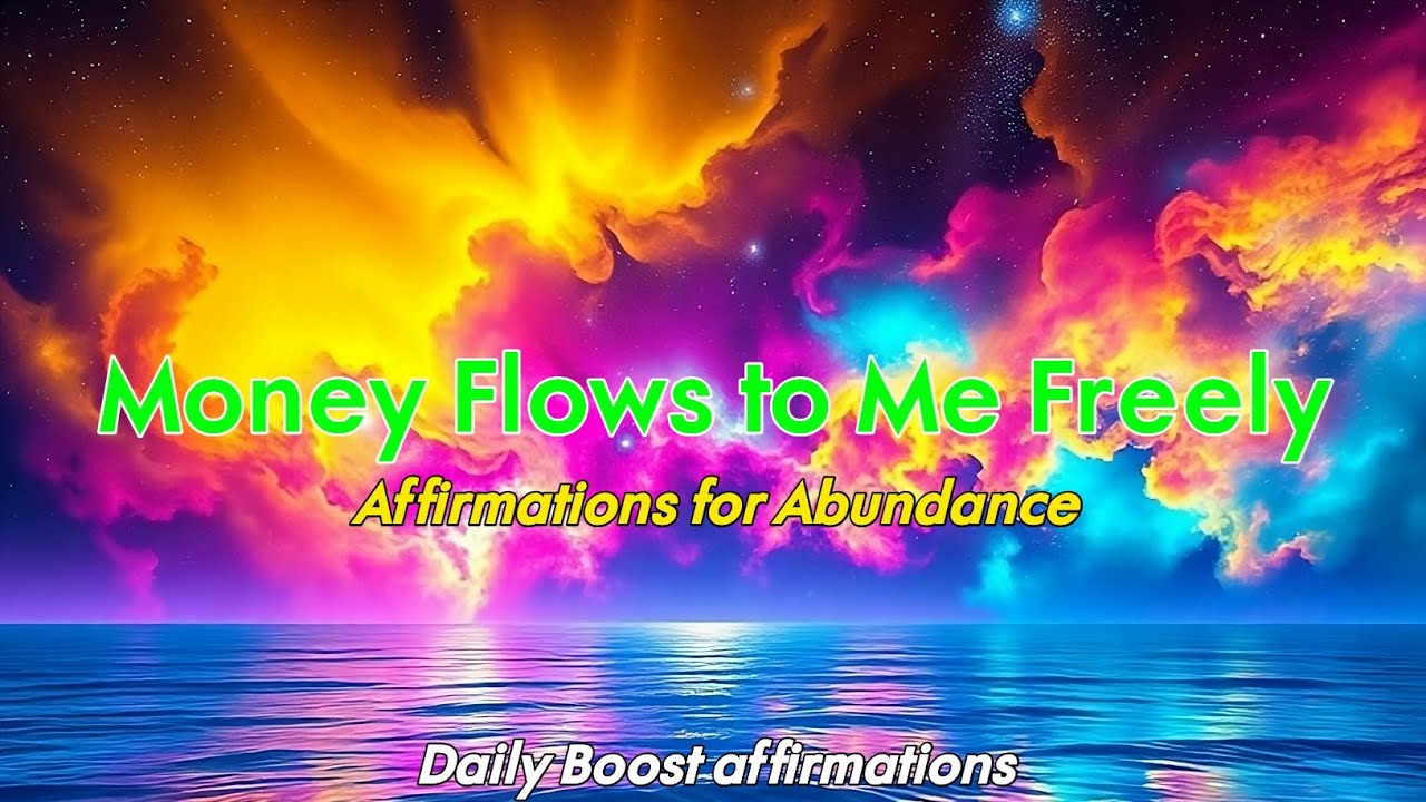 🌻 "Money Flows to Me Freely: Affirmations for Abundance" Daily boost ...