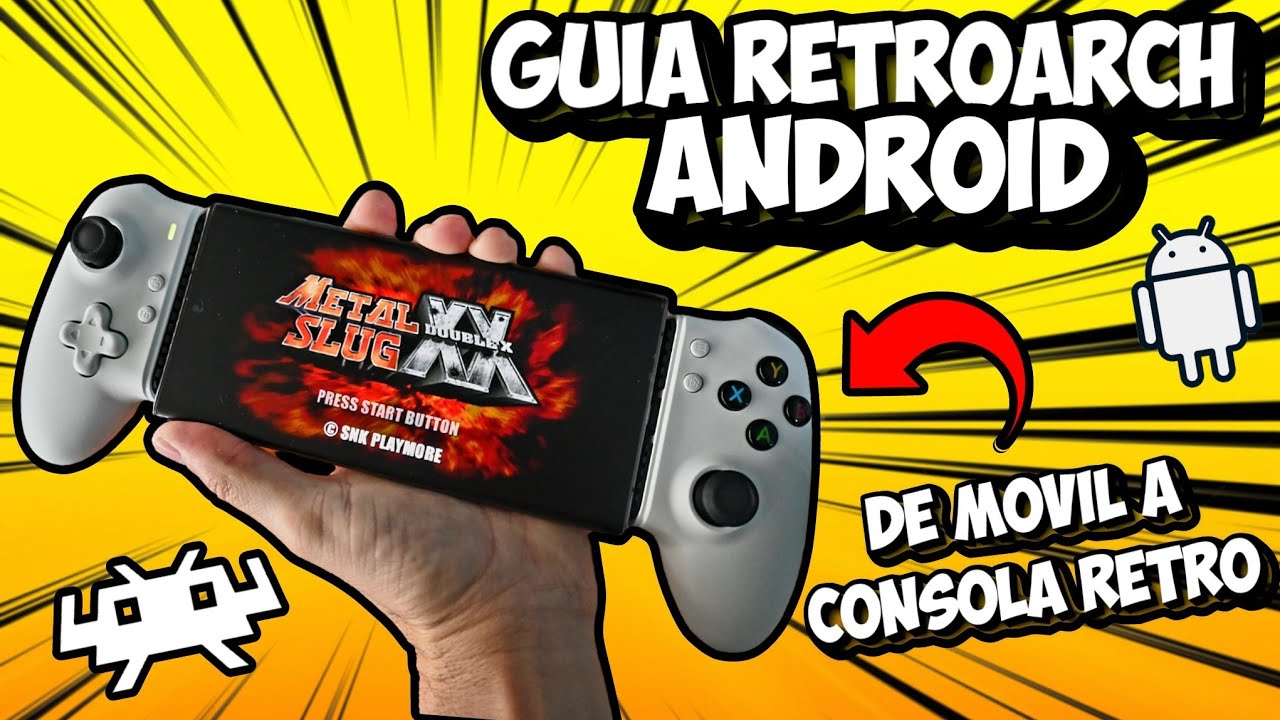 SUPER GUÍA DEFINITIVA RETROARCH en ANDROID. Convierte tu móvil o tablet ...