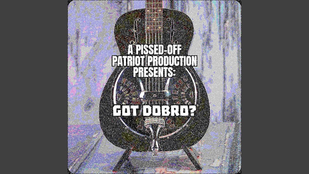 Got Dobro - YouTube