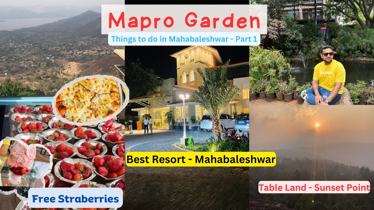 Mapro Garden| Best resort of Mahabaleshwar| Table Land | Highest Point ...
