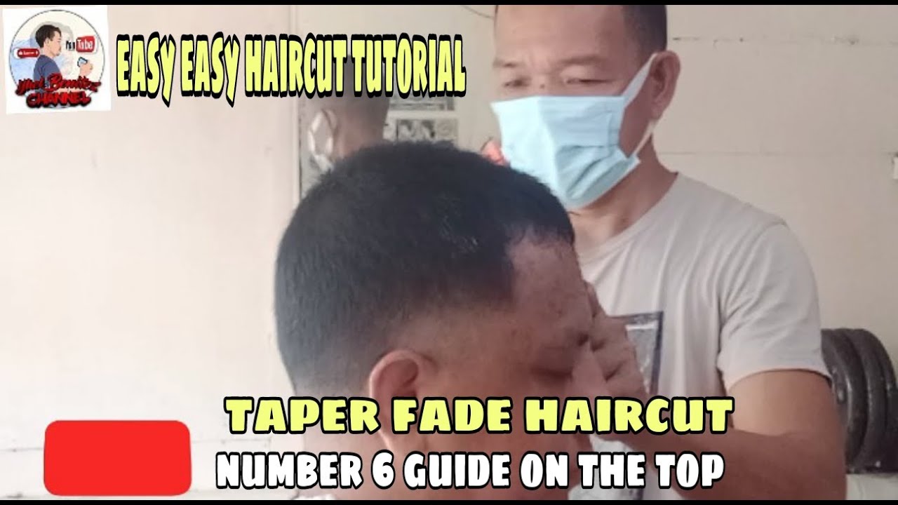Taper fade haircut number 6 guide on top easy haircut tutorial - YouTube