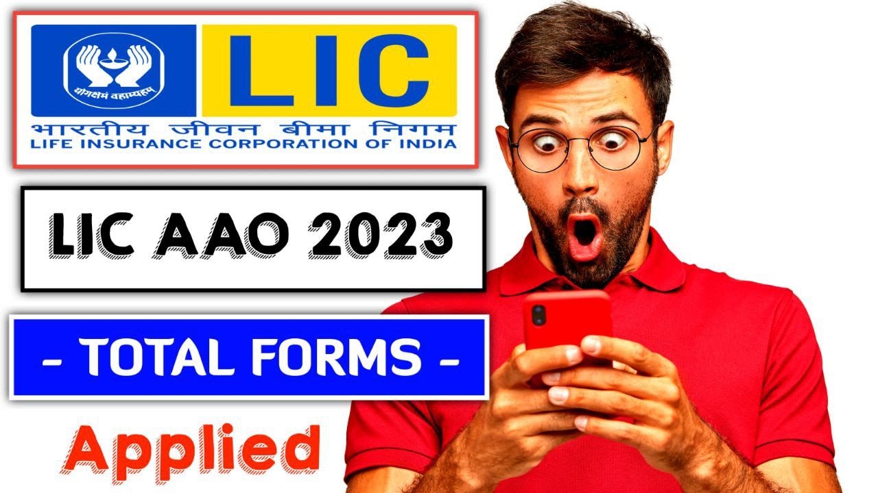 LIC AAO 2023 Total Forms Applied | LIC AAO 2023 Total Registrations ...