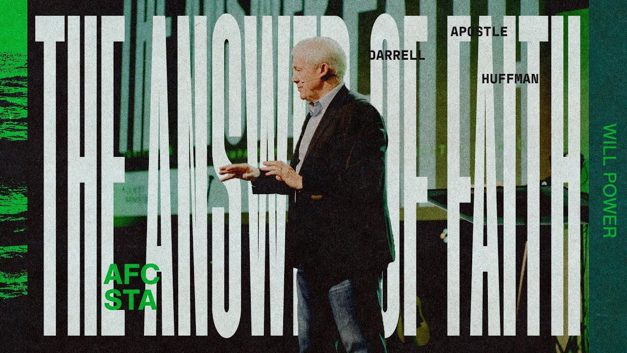 The Answer of Faith | Apostle Darrel Huffman | Guest Speaker - YouTube